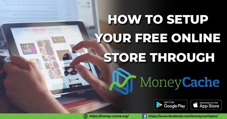 Setting Up Your FREE Online Store Through MoneyCache